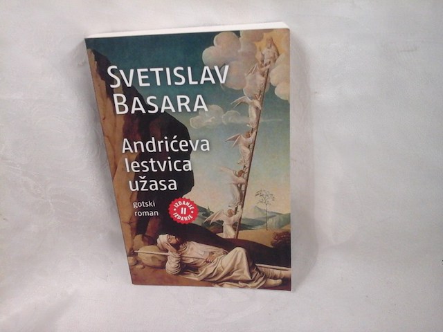 Andrićeva lestvica užasa Svetislav Basara