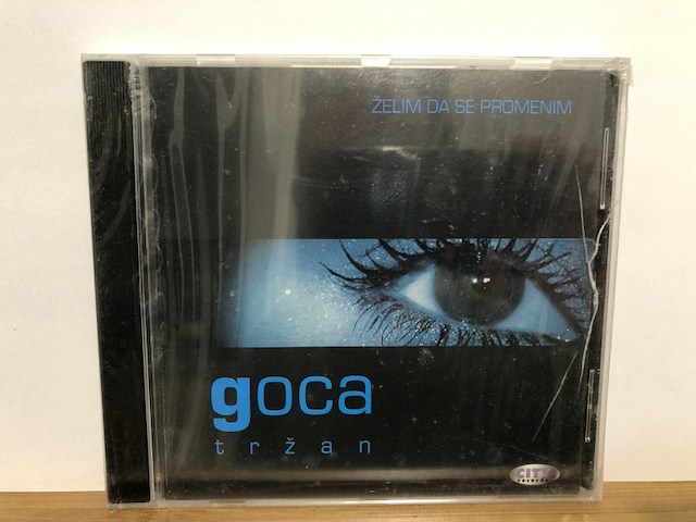 Goca Tržan ‎– Želim Da Se Promenim