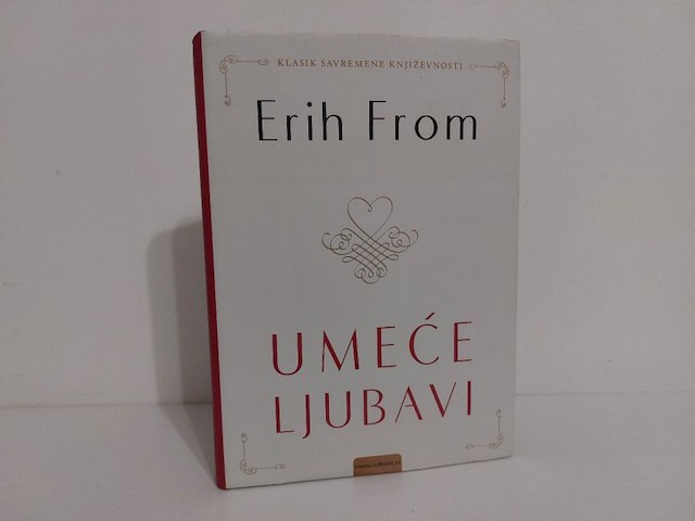 Umeće ljubavi  - Erih From