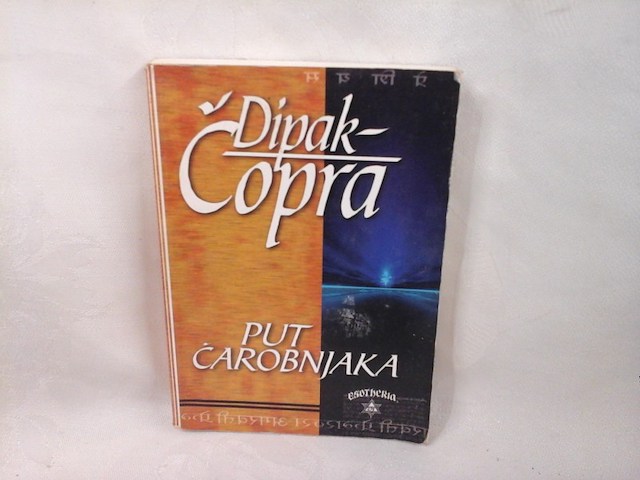 Put čarobnjaka Dipak Čopra