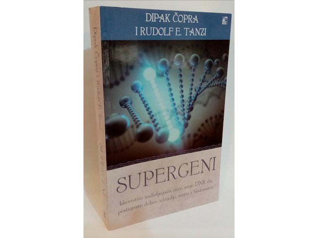 SUPERGENI, Dipak Čopra/R. Tanzi