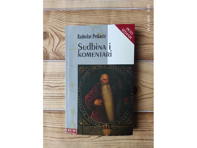 Sudbina i komentari-Radoslav Petkovic