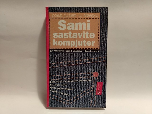 SAMI SASTAVITE KOMPJUTER - GRUPA AUTORA