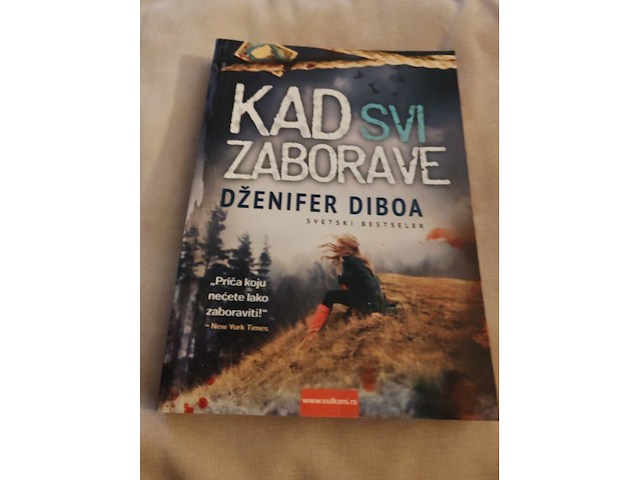 Kad svi zaborave Dženifer Diboa