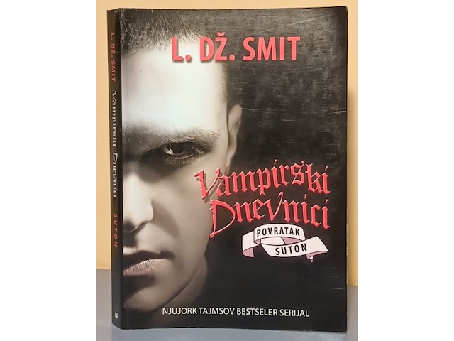 VAMPIRSKI DNEVNICI 5 POVRATAK SUTON