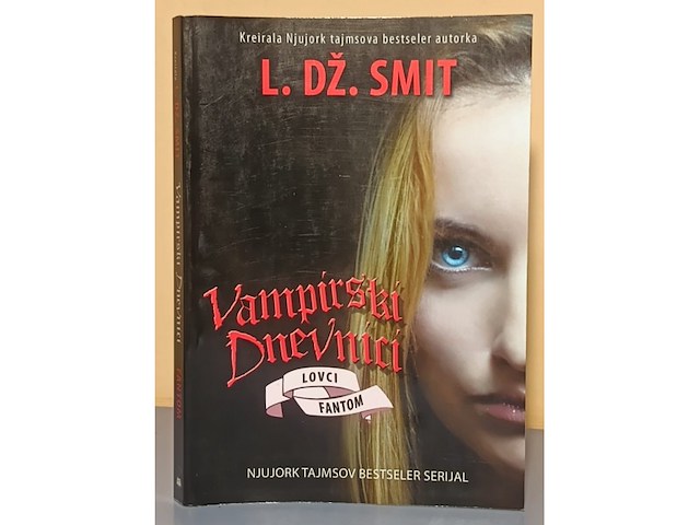 VAMPIRSKI DNEVNICI 8 Lovci Fantom