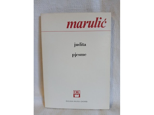 Judita pjesme,Marulić
