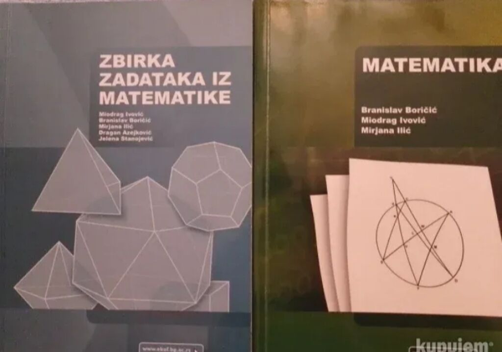 Matemaika i zbirka zadataka iz matematike za ekonomski fakultet