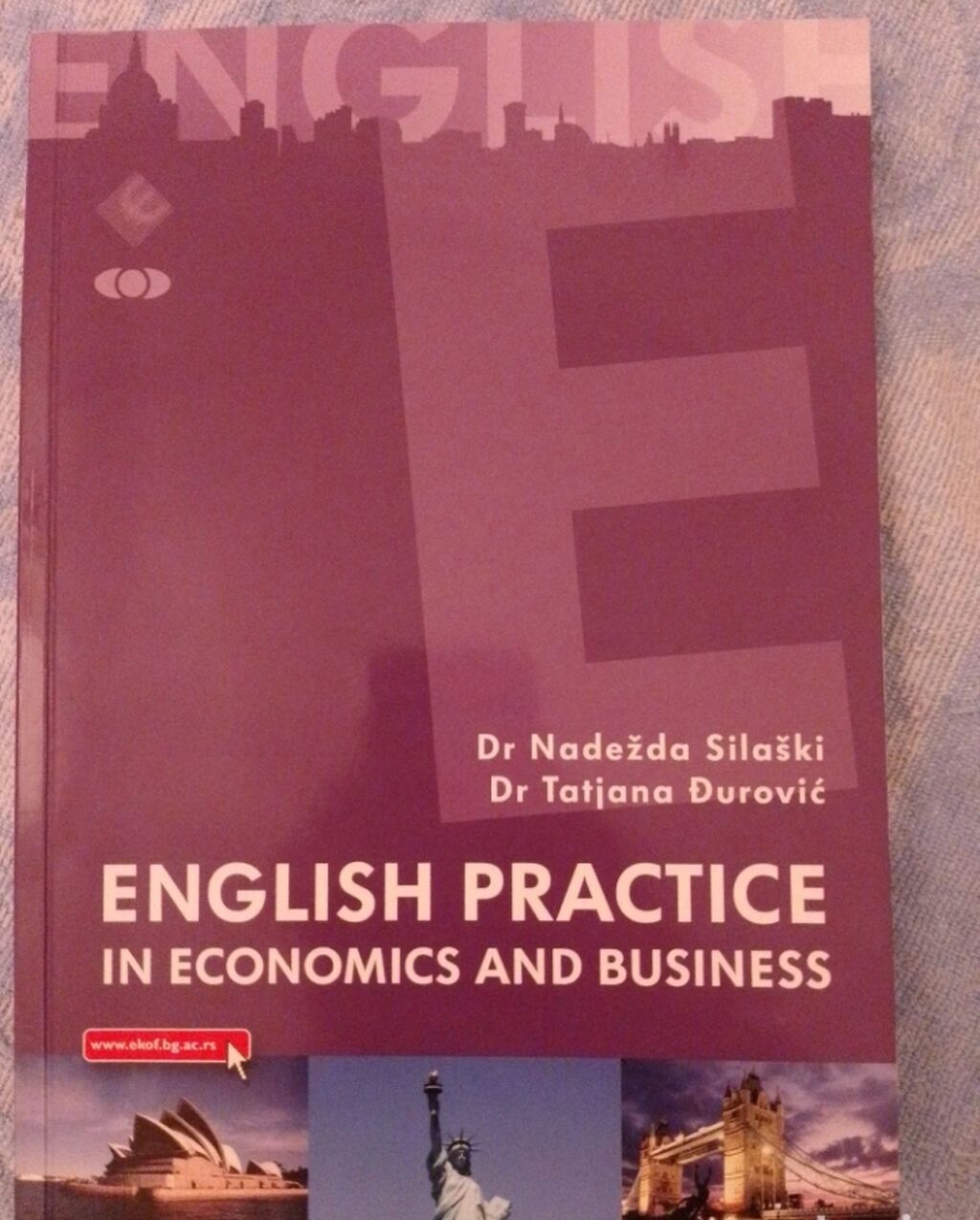 English practice in economics and business, Nadežda Silaški i Tatjana