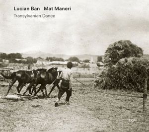 Lucian Ban / Mat Maneri