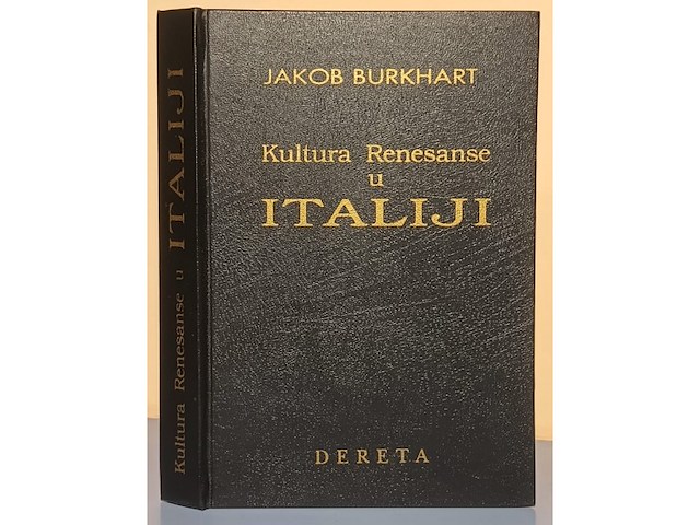 KULTURA RENESANSE U ITALIJI Jakob Burkhart