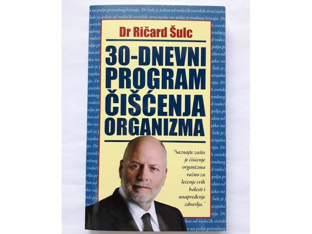 Ričard Šulc 30-dnevni program čišćenja organizma