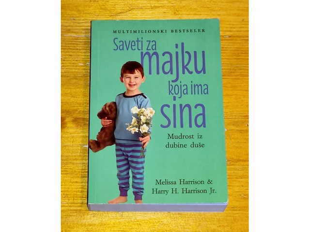 Saveti za majku koja ima sina - Melisa i Hari Harison