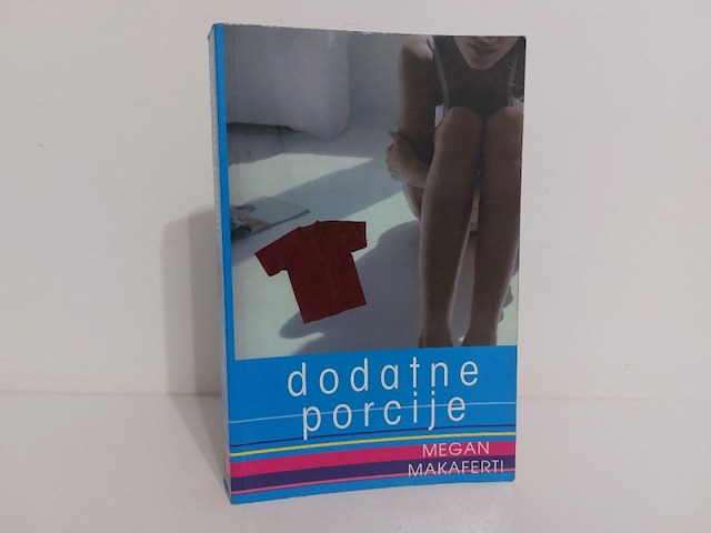 Dodatne porcije  - Megan Makaferti