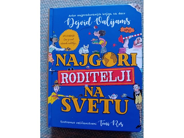 Dejvid Vilijams Najgori roditelji na svetu