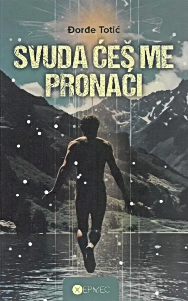 Svuda ćeš me pronaći