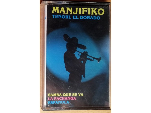 MC etno: MANJIFIKO, TENORI, EL DORADO (1988) MINT