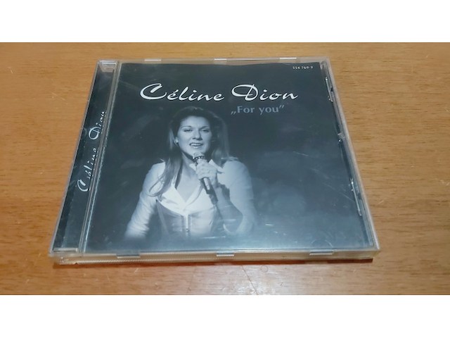 Celine Dion for you CD.  SSK