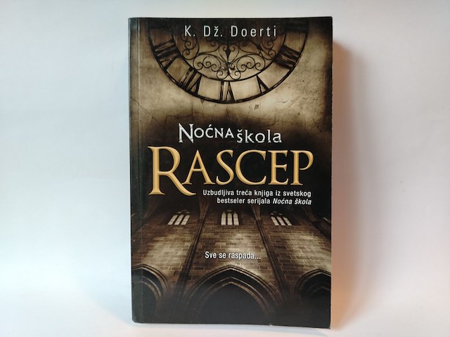 Noćna škola Rascep K.Dž.Doerti