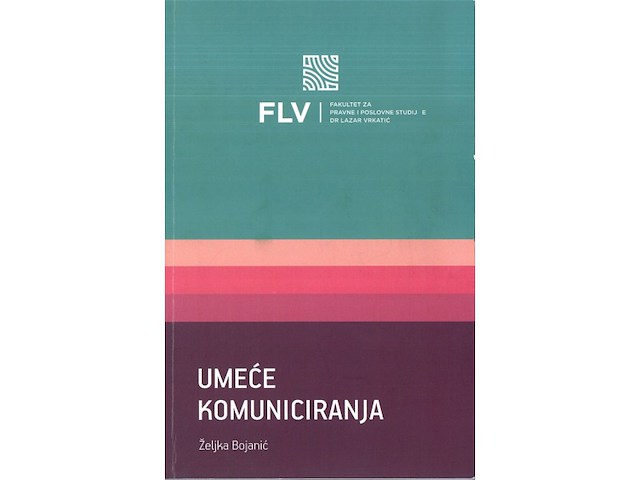 Željka Bojanić - UMEĆE KOMUNICIRANJA