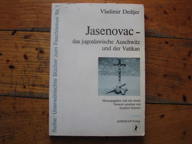 VALDIMIR DEDIJER-JASENOVAC DAS JUGOSLAWISCHE AUSCHWITZ