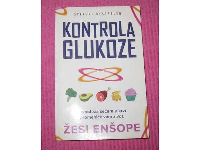 Žesi Enšope - KONTROLA GLUKOZE