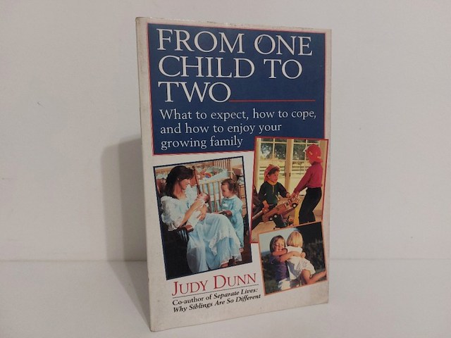 From one child to two - Judy Dunn