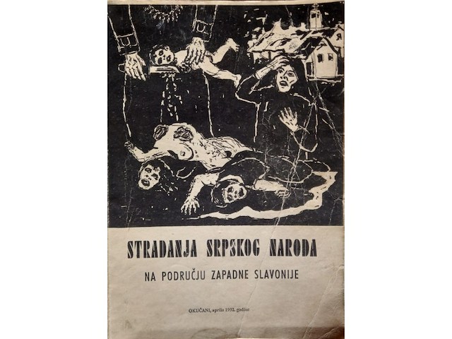 STRADANJA SRPSKOG NARODA NA PODRUČJU ZAPADNE SLAVONIJE