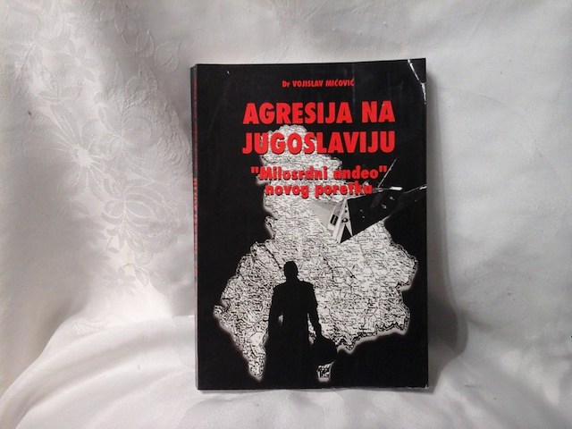 Agresija na Jugoslaviju Milosrdni anđeo Vojislav Mićovi