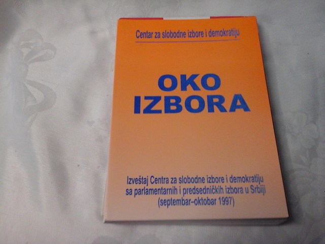 Oko izbora Centar za slobodne izbore 1997