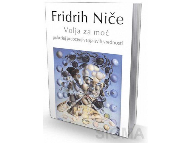 Volja za moć – Fridrih Niče