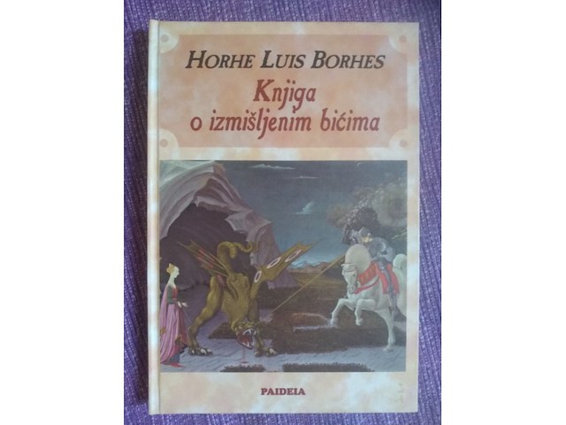 Horhe Luis Borhes-Knjiga o izmišljenim bićima