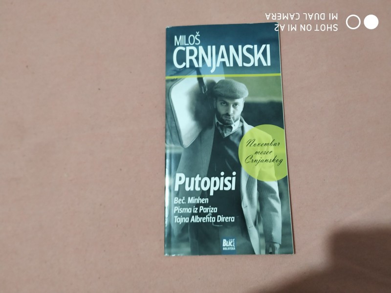 Knjiga Miloš Crnjanski Putopisi