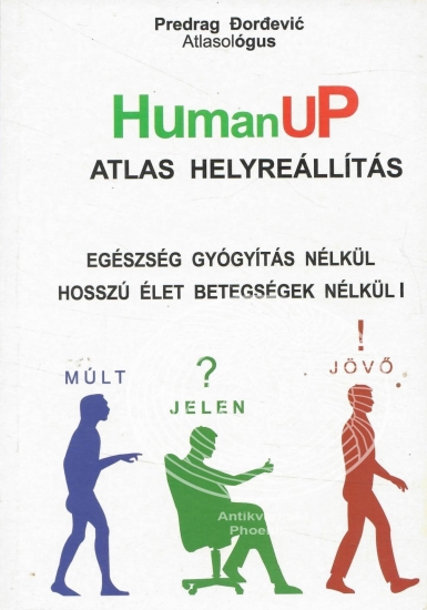 HumanUp: atlas helyreállítás - Egészség gyógyítás nélkül
