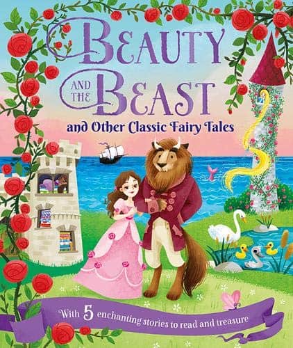 Beauty and the Beast and Other Classic Fairy Tales