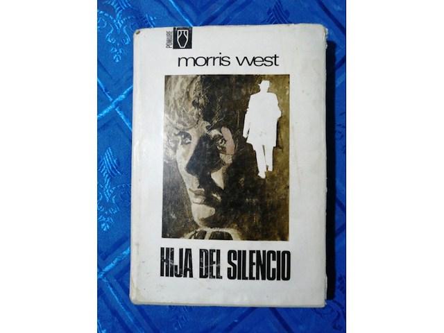 Moris West: HIJA DEL SILENCIO