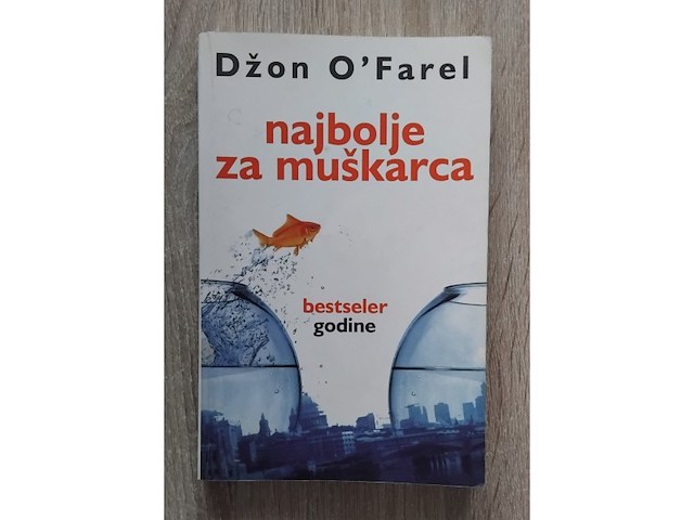 Najbolje za muškarca Džon O’Farel