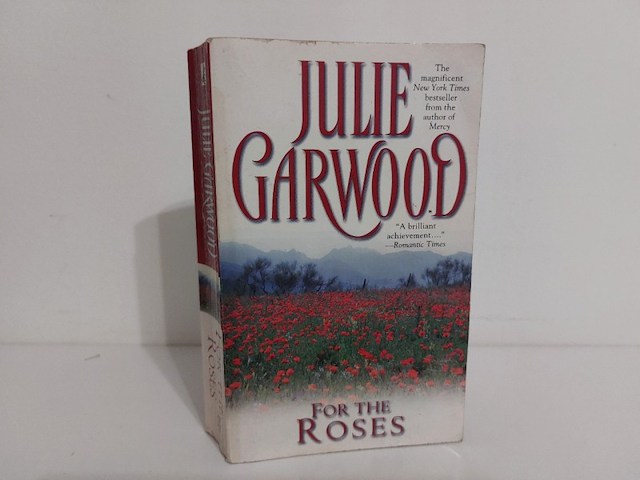 For the roses  - Julie Garwood