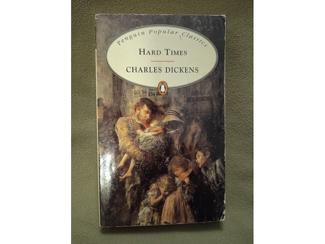 Charles Dickens - Hard Times