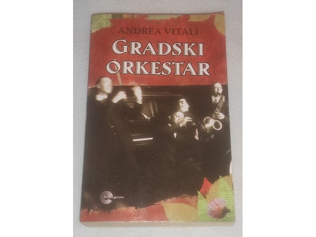 Andrea Vitali - Gradski orkestar