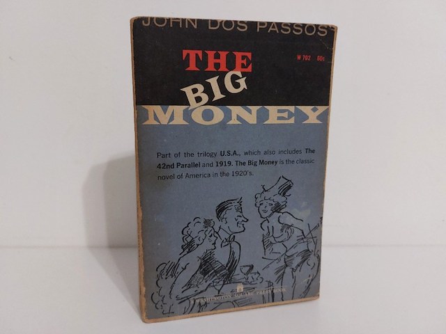 Big money - John Dos Passos