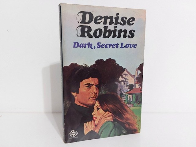 Dark, secret love - Denise Robins