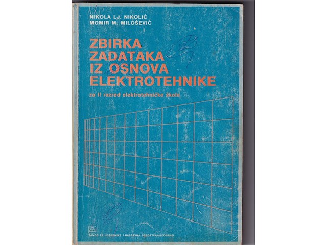 ZBIRKA ZADATAKA IZ OSNOVA ELEKTROTEHNIKE