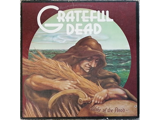 Grateful Dead* ‎– Wake Of The Flood  [LP, RE]