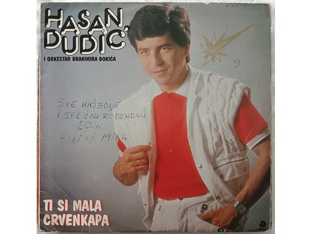 HASAN  DUDIC - TI  SI  MALA  CRVENKAPA