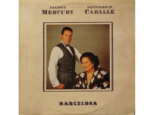 Freddie Mercury &; Montserrat Caballé – Barcelona