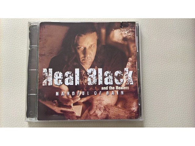 Neal Black &; The Healers -  Handful Of Rain