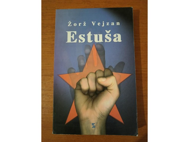 Estuša - Žorž Vejzan