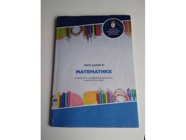 Zbirka zadataka za završni ispit - Matematika