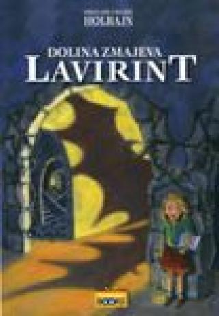 DOLINA ZMAJEVA: LAVIRINT